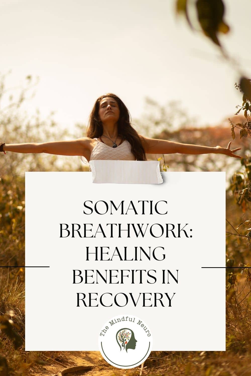Somatic Breathwork: Healing Benefits in Recovery