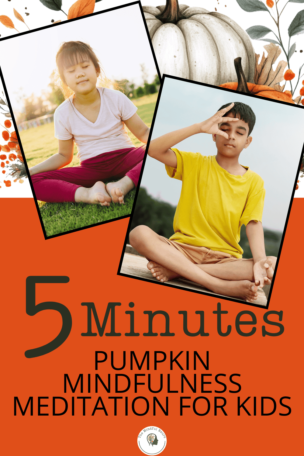 5 Minute Pumpkin Mindfulness Meditation for Kids (ND Friendly)